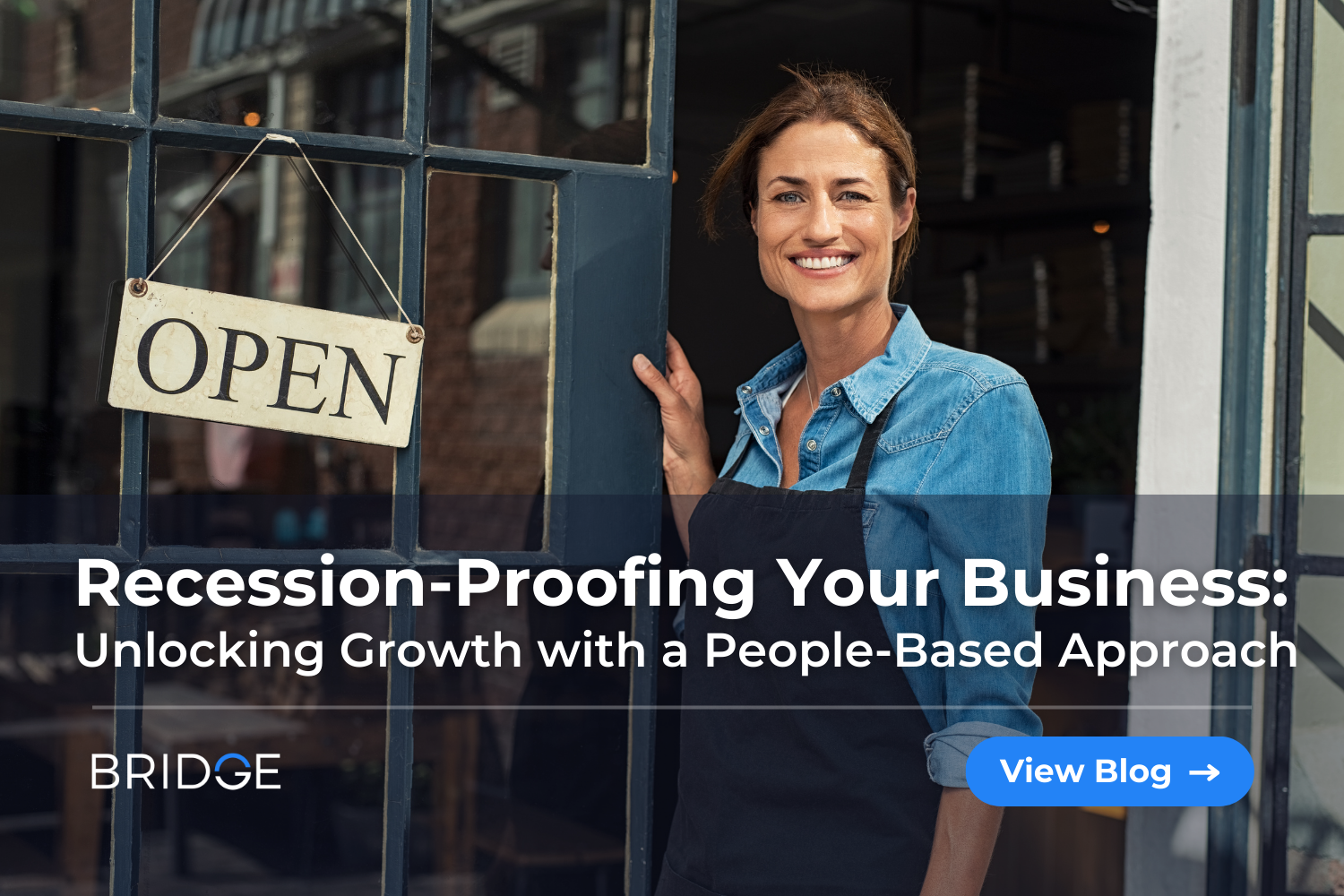 Recession-Proofing Your Business | Unlock Growth | BRIDGE